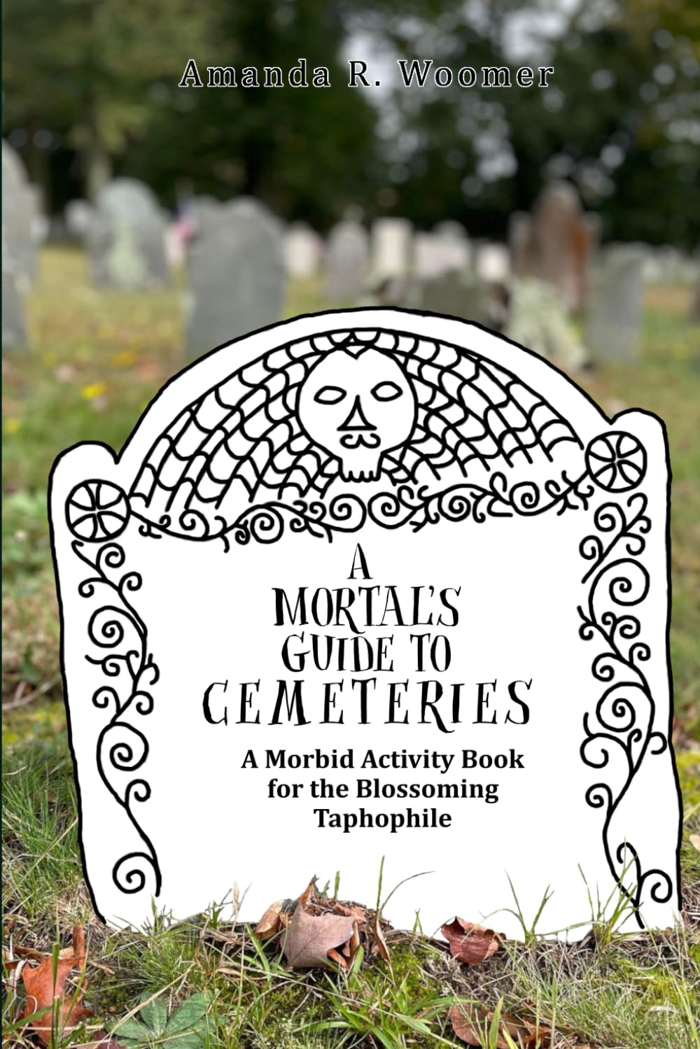 A Mortal's guide to Cemeteries | Historic Congressional Cemetery